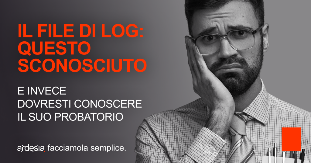 Il file di log: cos'è e qual è il suo valore probatorio - Ardesia Srl
