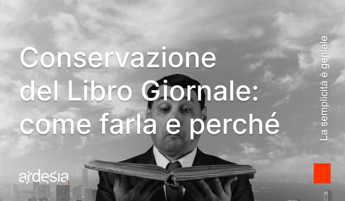 Conservazione del Libro Giornale: come farla e perché - Ardesia Srl